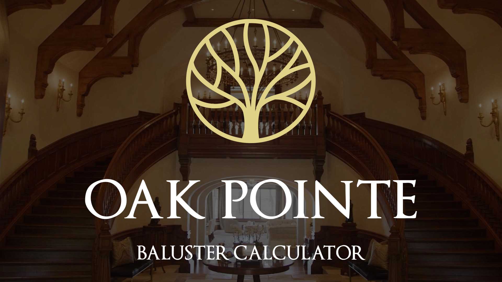 Oak Pointe Baluster Length Calculator